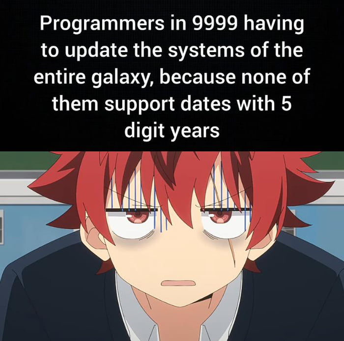 Programmers in preparing for the year 10,000 - 9GAG