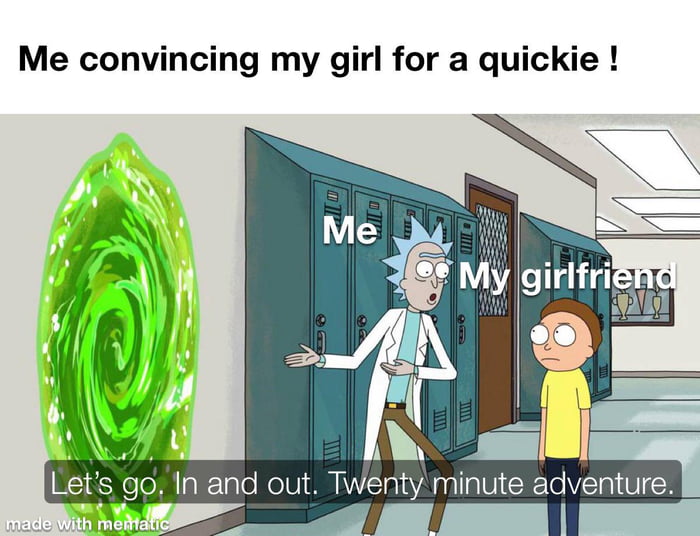 Just a quick adventure, trust me - 9GAG