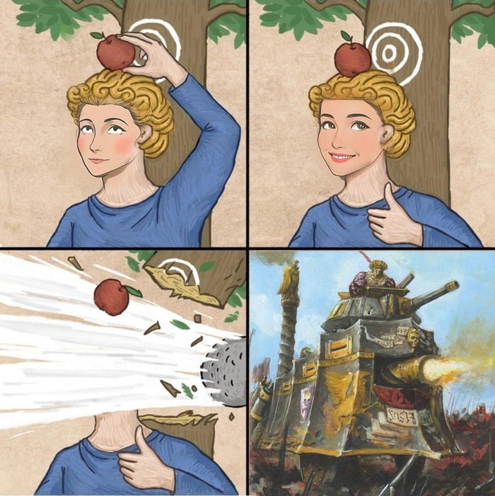 He never said he could shoot the apple off his head - 9GAG