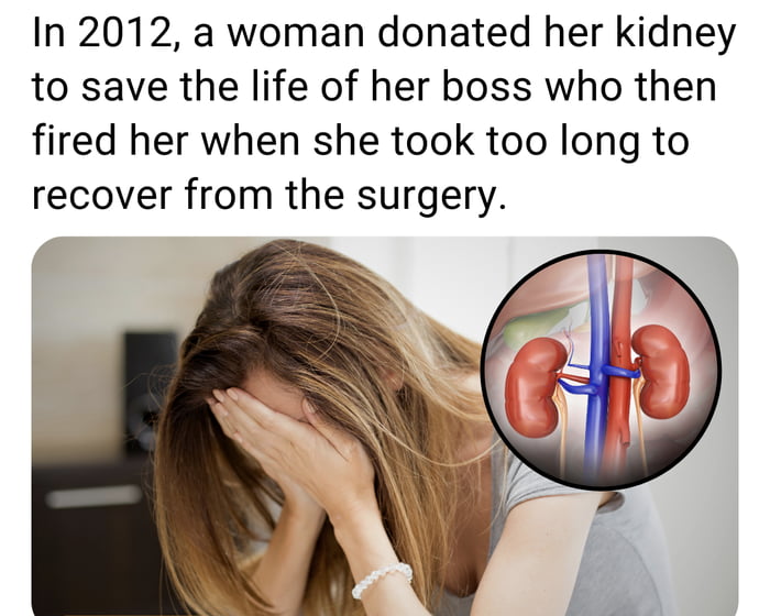 A New York woman who donated a kidney so her ailing boss would move up ...