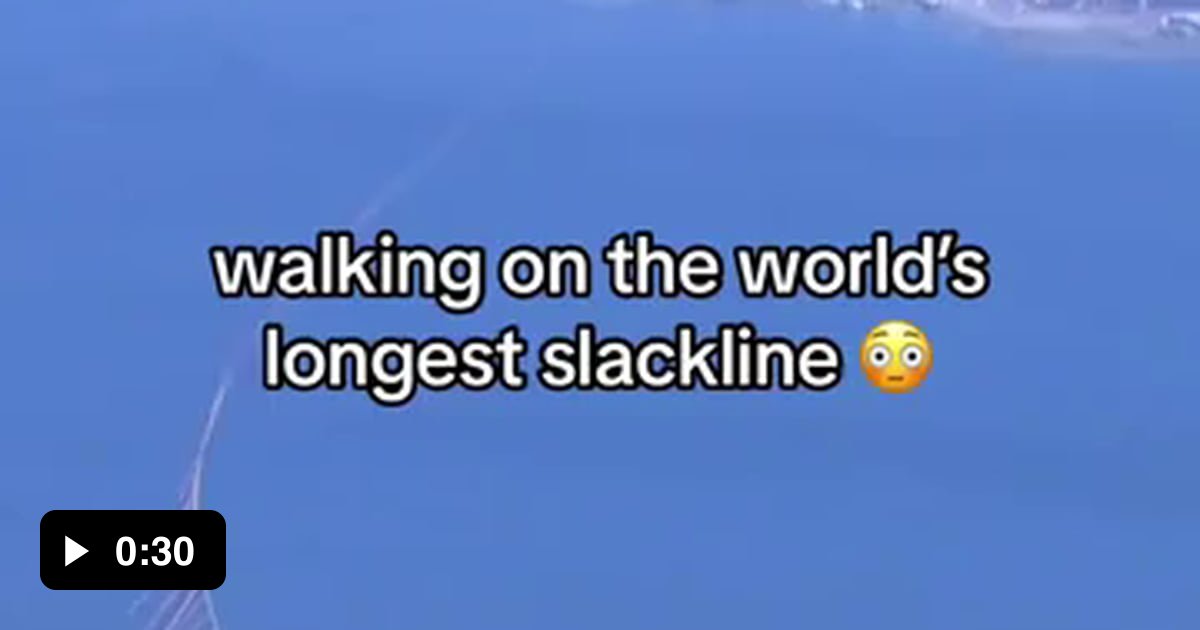 Walking on the world's longest slackline. 11,961 ft long - 9GAG