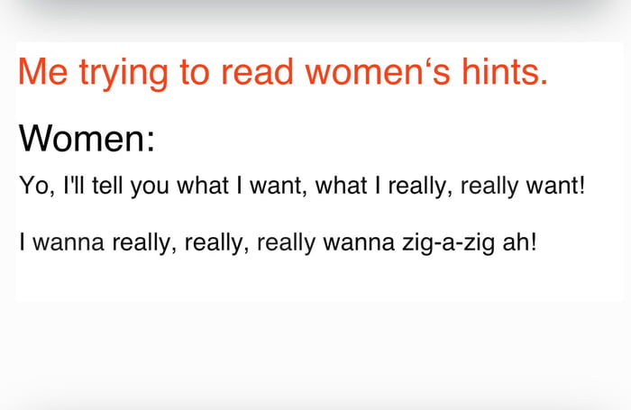 Women: „Why do men not get our hints?“ - 9GAG
