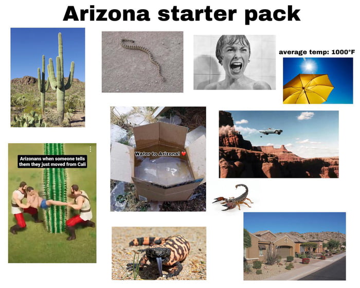 Arizona starter pack: - 9GAG