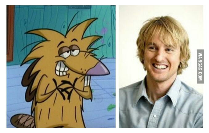 Owen Wilson is a rip-off of Norb from angry beavers - 9GAG