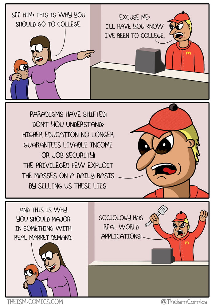 Something to consider before pursuing higher education - 9GAG