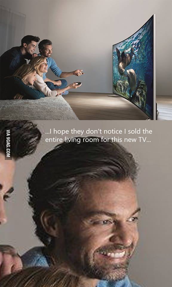 At least he has a TV - 9GAG