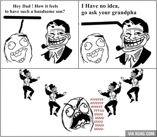 Troll dad strikes again - 9GAG