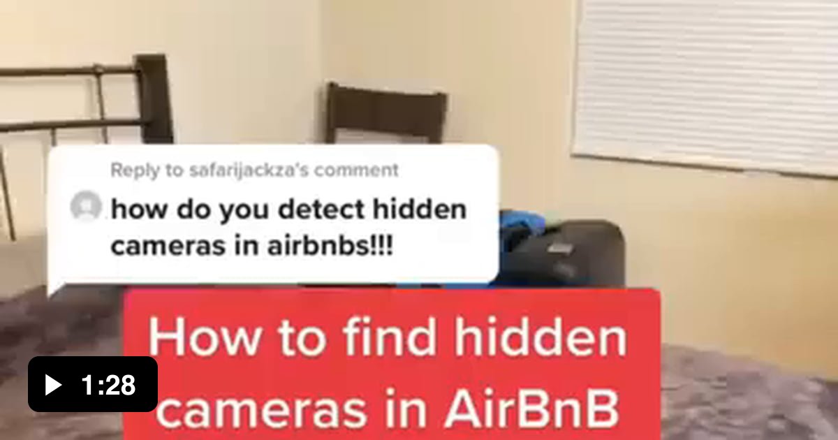How To Spot Hidden Cameras In Airbnbs And Hotel Rooms To Protect Your
