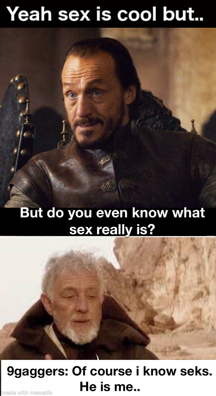 We are the seks. - 9GAG