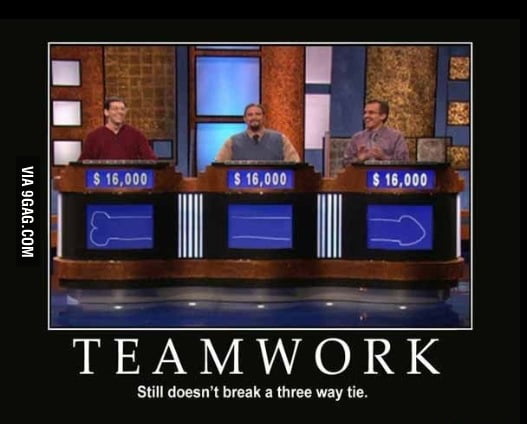 Teamwork - 9GAG