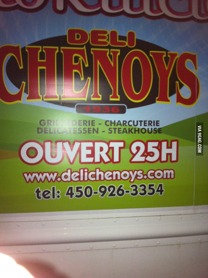 So this restaurant is open 25 hours... - 9GAG