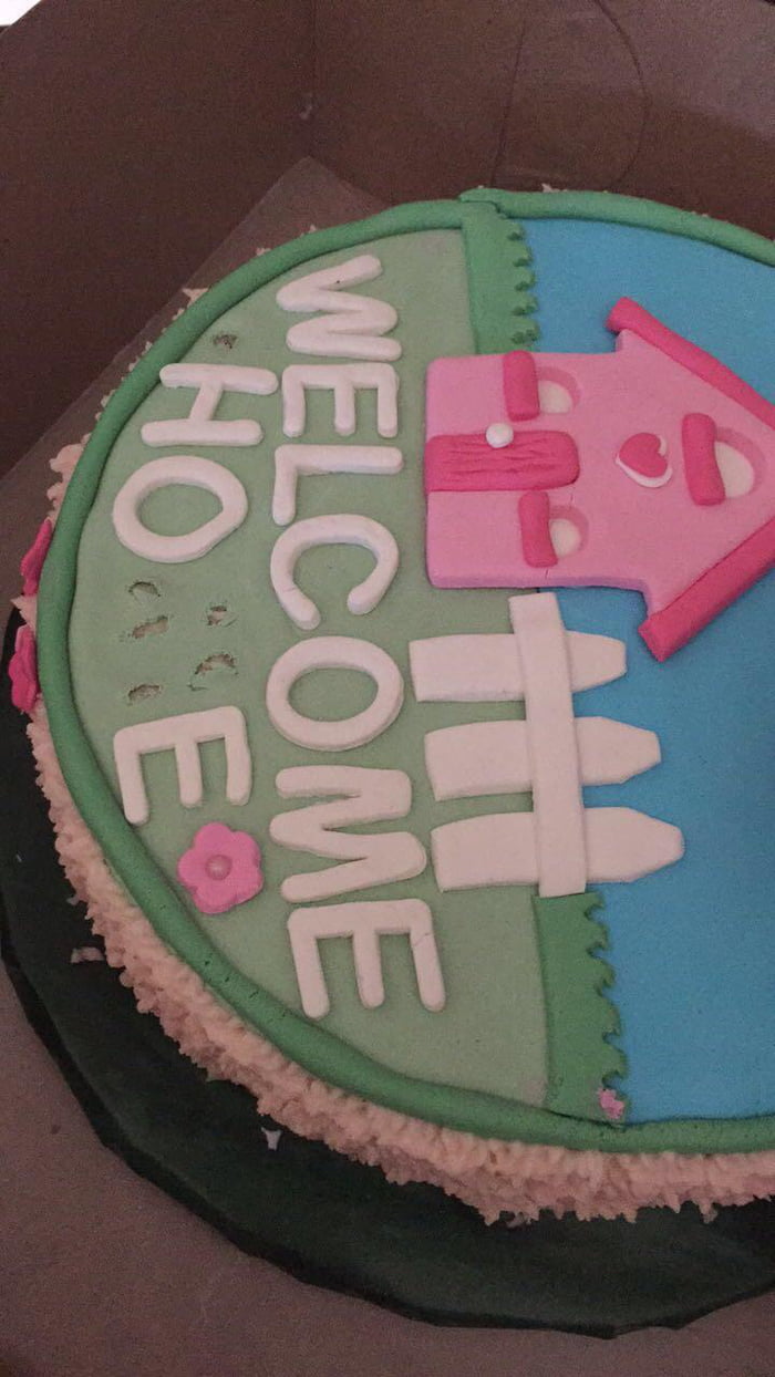 My welcome home cake. Gotta love my family - 9GAG