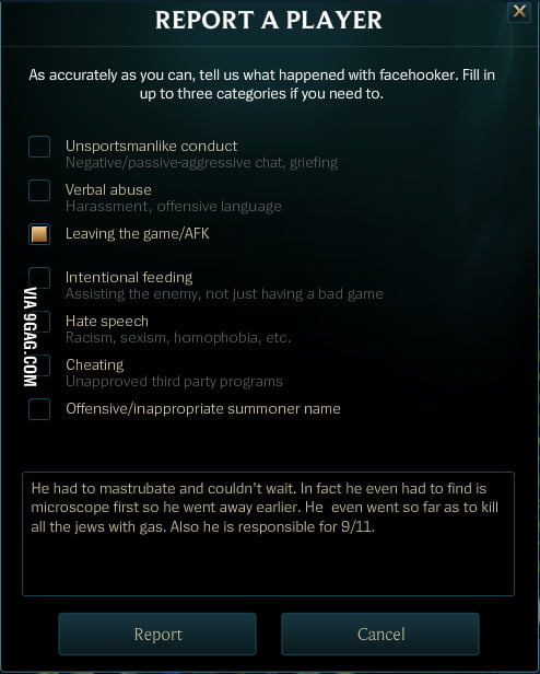 How we report AFK players in LoL. - 9GAG