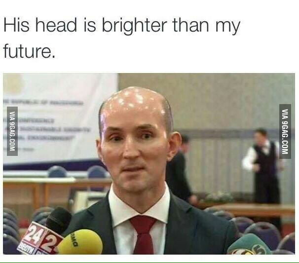 This guy's got a bright Future aHEAD of him. - 9GAG