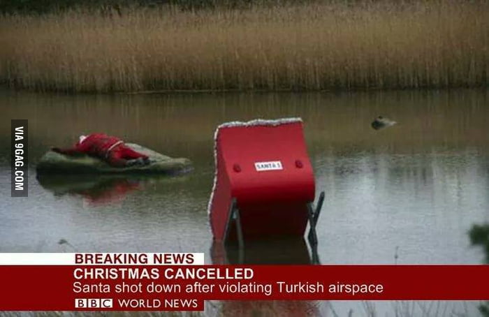 Santa has been shot down by isis - 9GAG