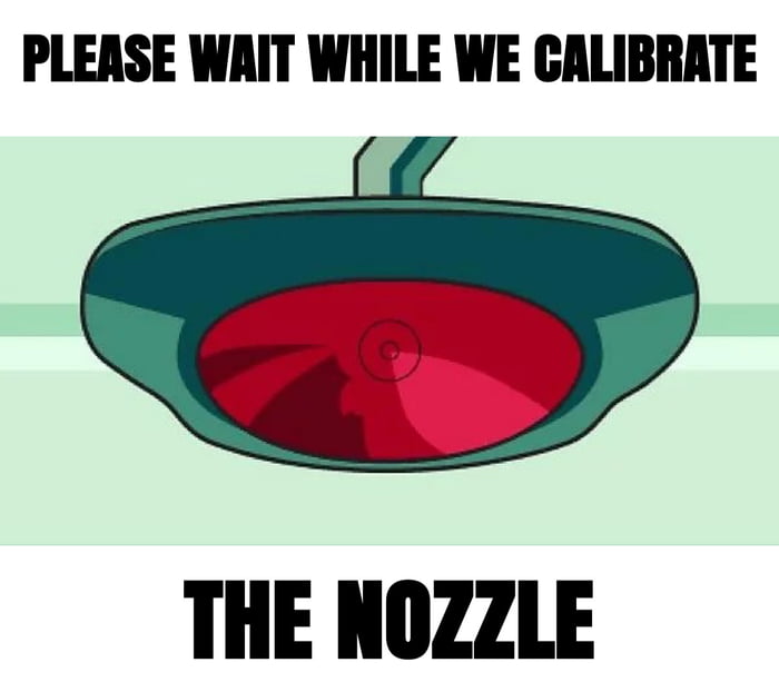 Please, do not look away from…The Nozzle. - 9GAG