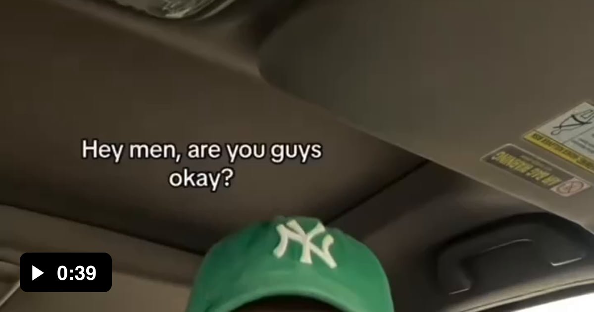 Men, are you OK? - 9GAG