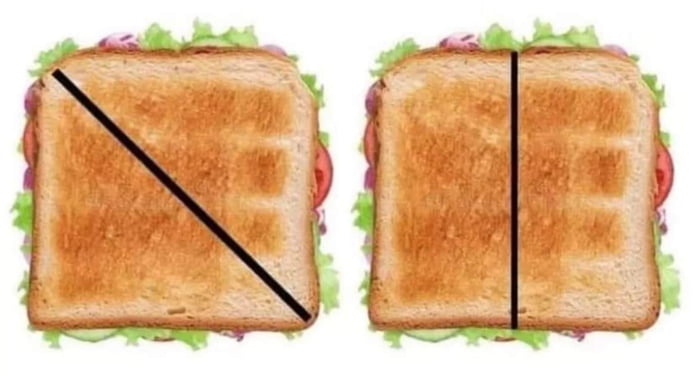 Always thought that cutting the bread diagonally give me more sandwich ...