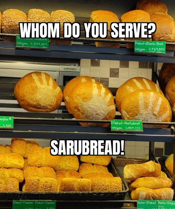 One Bread to rule them all - 9GAG