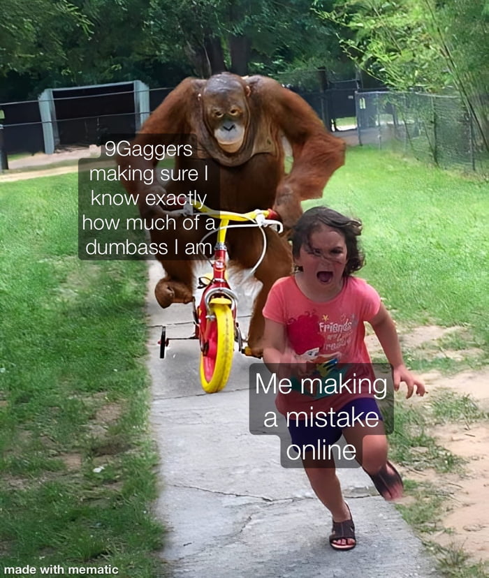 I did a little f**ky wucky big oopsie - 9GAG