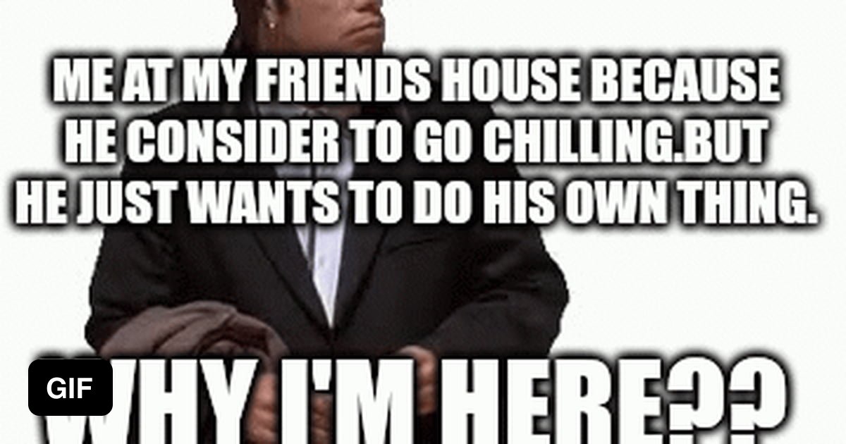 Why my friend? - 9GAG