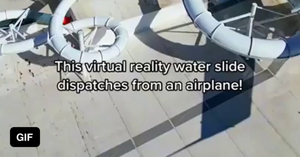 This Virtual Reality Water Slide Dispatches From An Airplane - 9GAG