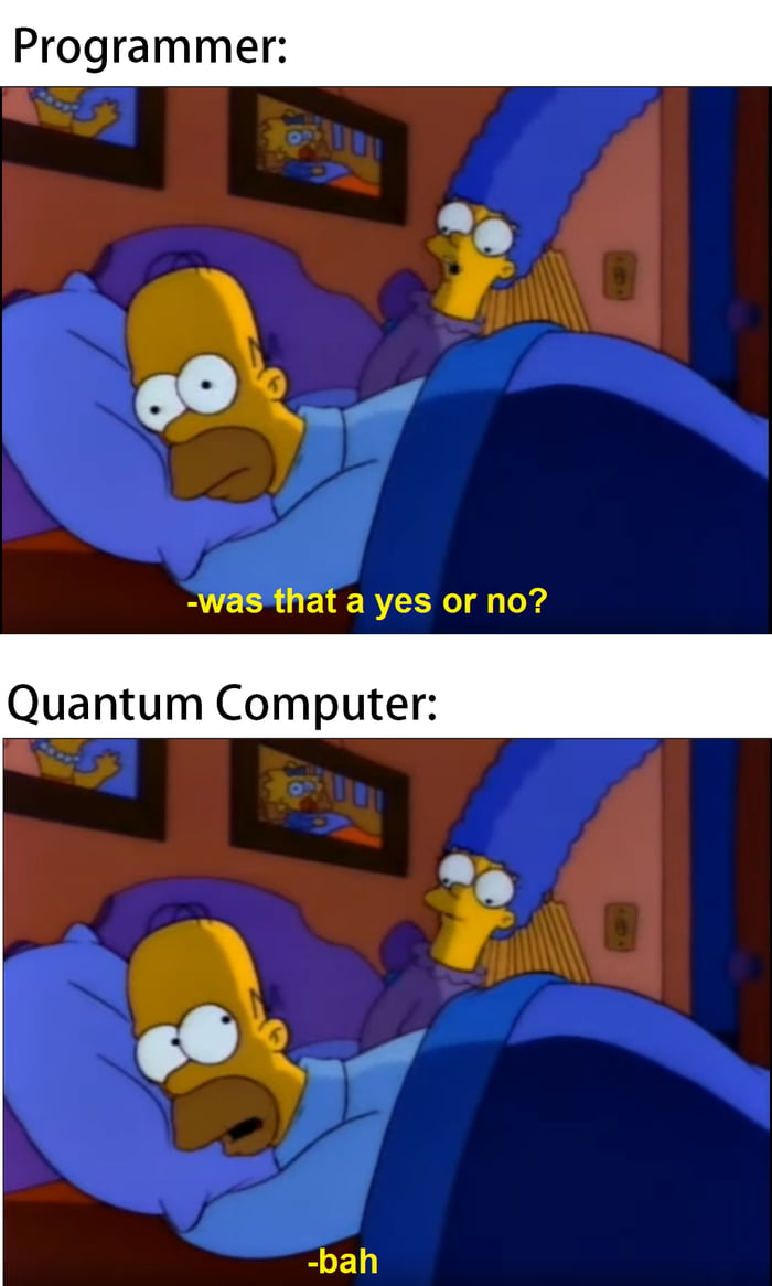 Quantum computers be like - 9GAG