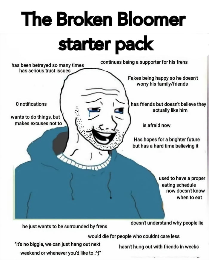 "The broken bloomer"starter pack - 9GAG