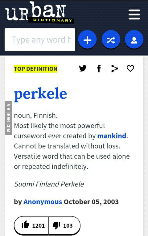 Was looking for the meaning of perkele when le wild translate appear ...