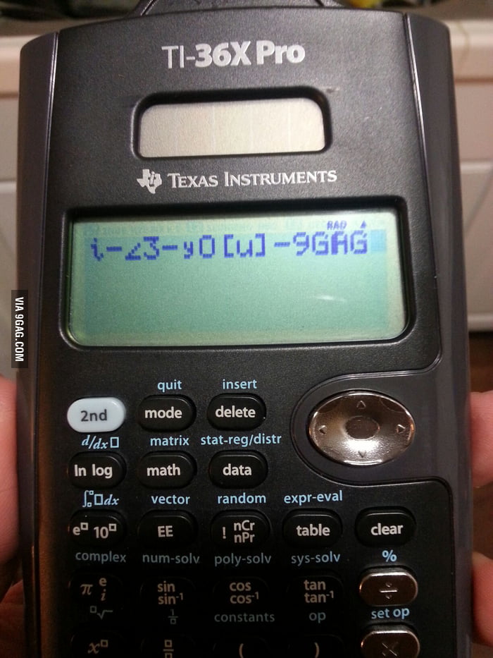 To the guy who said "Engineers be like." Wrong Calculator... - 9GAG