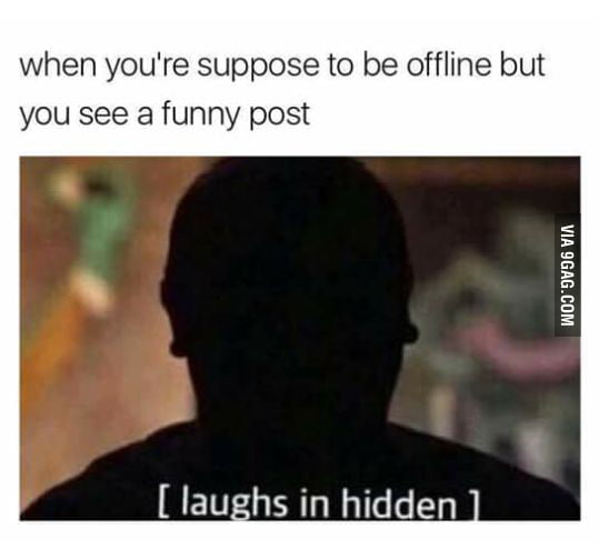 Laughs in hidden. - 9GAG