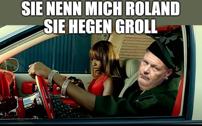 Roland - so heiß grad nu - 9GAG