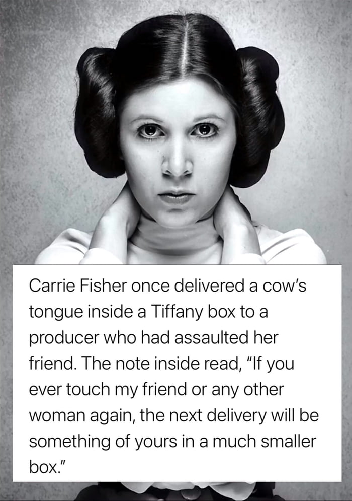 She wasn't just a badass as Princess Lea - 9GAG
