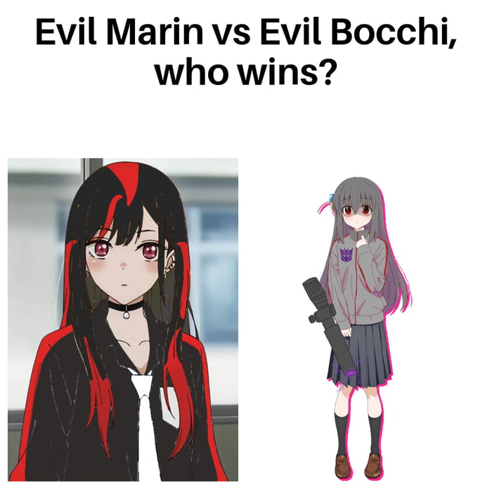 Evil Marin vs Evil Bocchi matchup, who's winning? - 9GAG