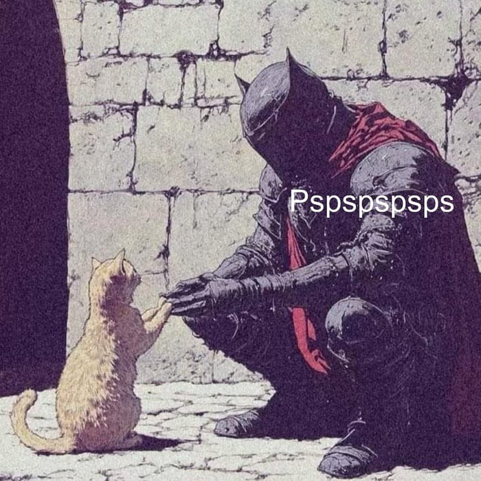 Pspspspsps works on everyone, apparently. - 9GAG