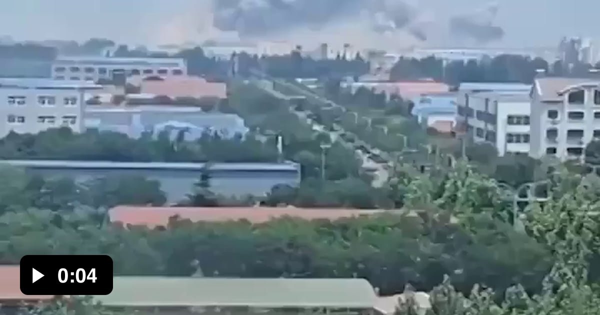 Massive explosion at a chemical plant in Shandong. - 9GAG