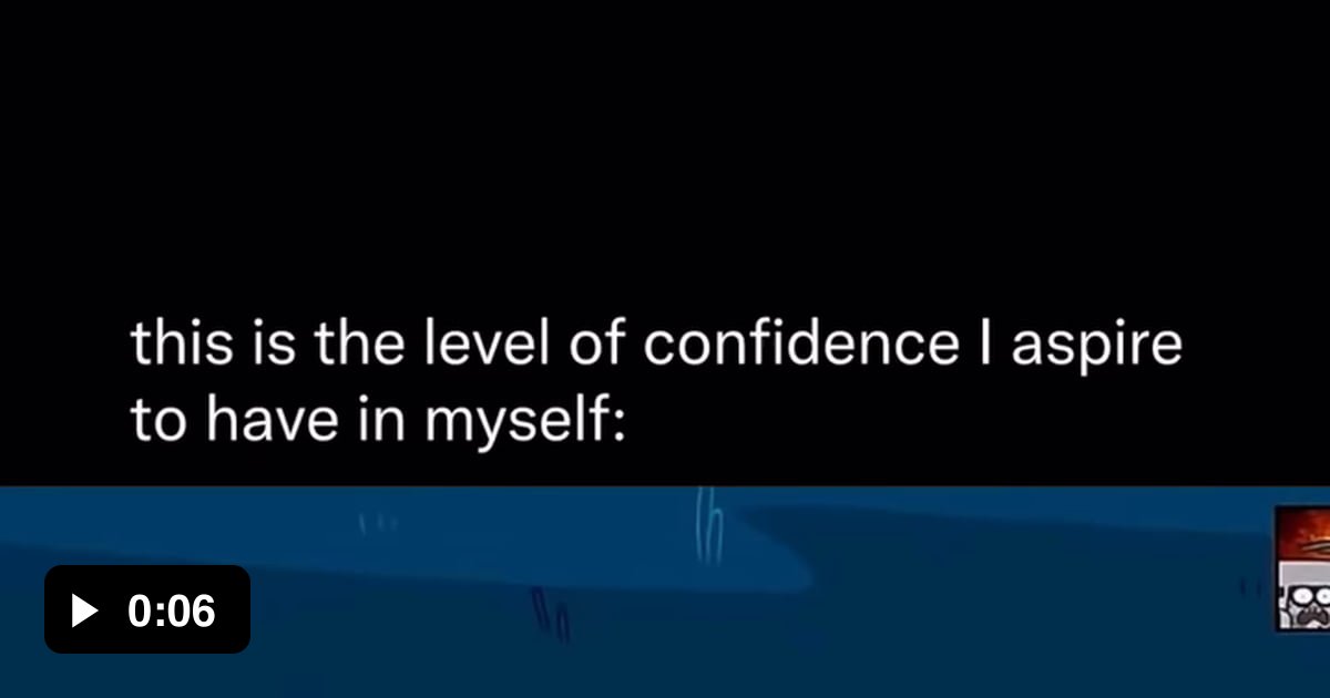 BMO's confidence level: unlocked - 9GAG