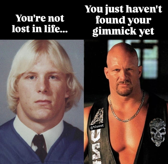 My gimmick is acting mysterious to distract from my below-average ...