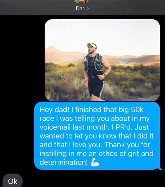 He was lucky that his dad replied ok, instead of just k or worse just received a blue tick - 9GAG