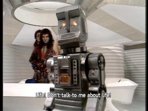 Not that anyone cares. Brain the size of a planet, and all they have me ...