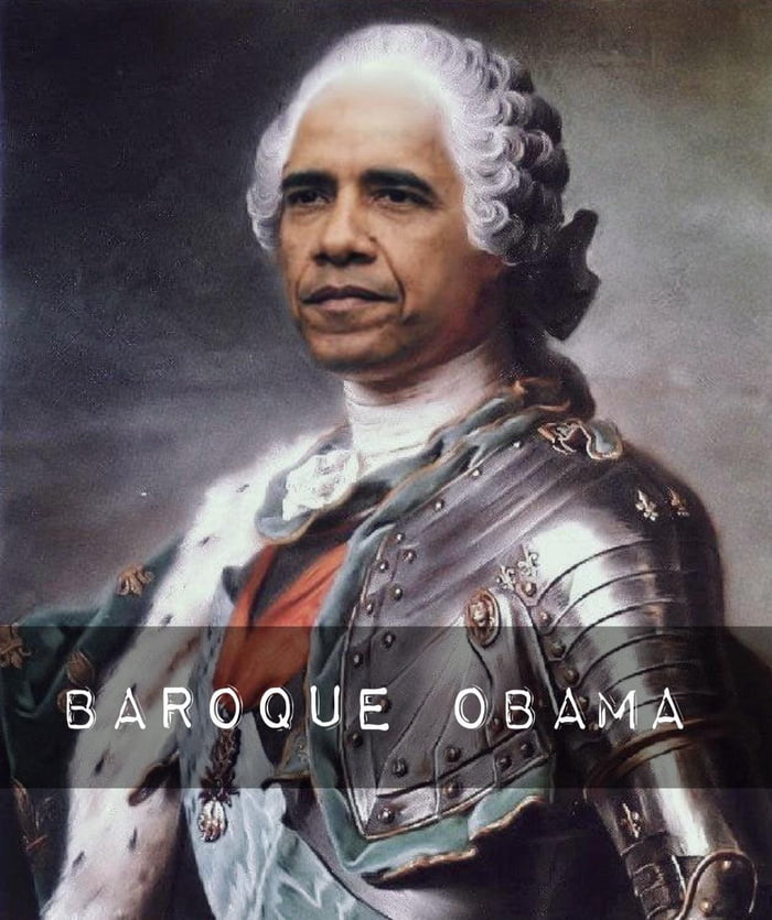 Baroque Obama - 9GAG