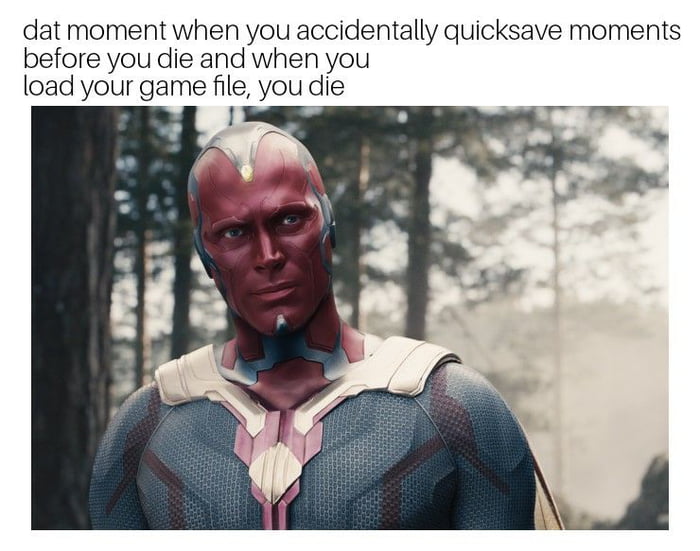F**king quicksave, specially in boss fight - 9GAG