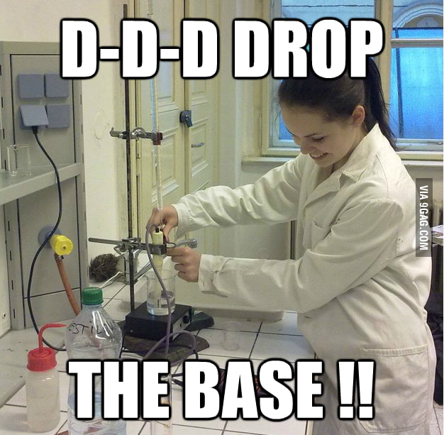 Drop the base - 9GAG