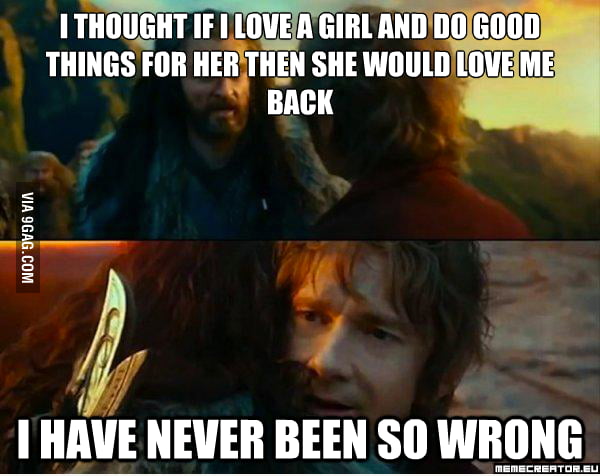 Never been this wrong in my life - 9GAG