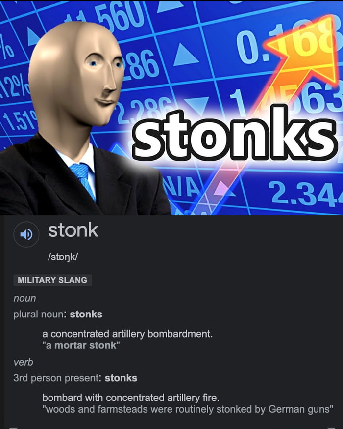 Stonks don t mean what we think them mean 9GAG