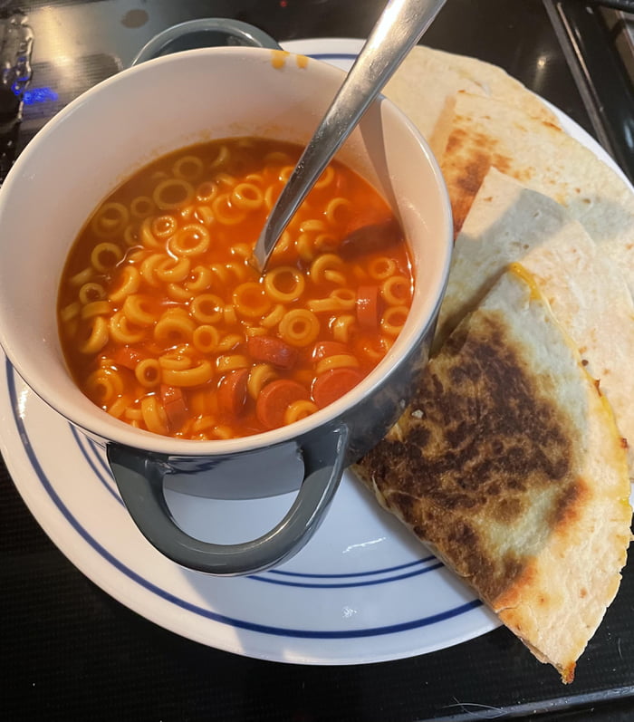 Spaghettios with franks and a cheese quesadilla. - 9GAG