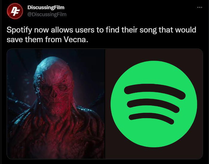 Spotify now allows users to find their song that would save them from Vecna. - 9GAG