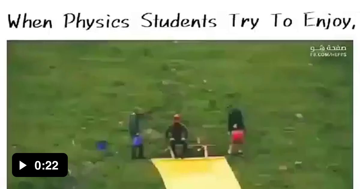 Physics... - 9GAG