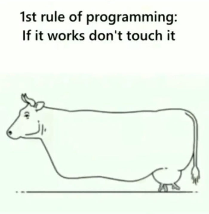 Don’t touch legacy code - 9GAG