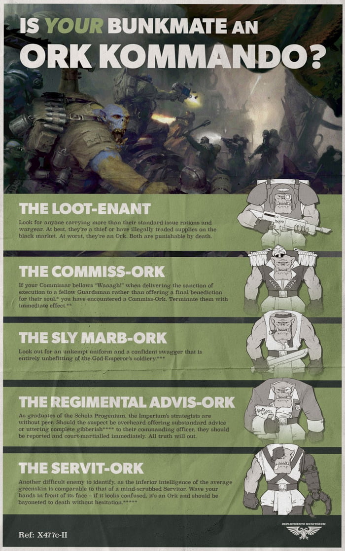 Is Your Bunkmate an Ork Kommando? (Source: The Regimental Standard) - 9GAG